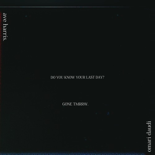 Stream GONETMRRW (prod. ave harris.) by omari daudi | Listen online for ...