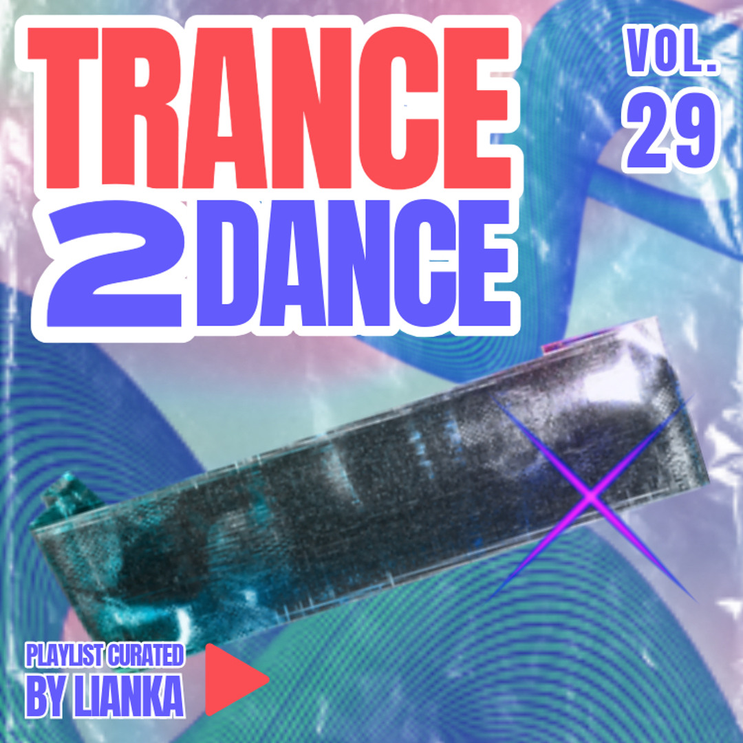 Stream Lianka | Listen to TRANCE2DANCE VOL.29 playlist online for free ...