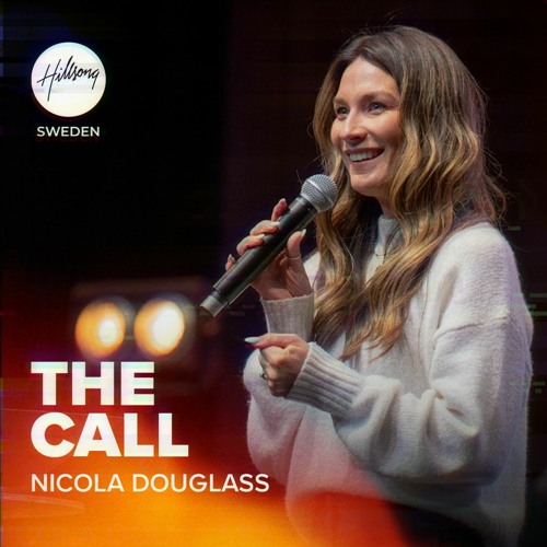 Stream Nicola Douglass - The Call by Hillsong Sweden | Listen online ...