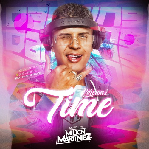 Stream DANCING TIME 2.0 - MILTON MARTINEZ DJ 2022 by MILTON MARTINEZ DJ ...