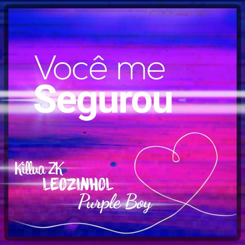 Stream Você Me Segurou - Killua ZK | Leozinhol | Purple Boy by Leozinhol | Listen online for ...