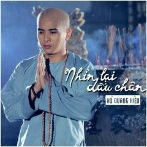 Stream Nhin Lai Dau Chan - Ho Quang Hieu by Lewd Kitten | Listen online ...