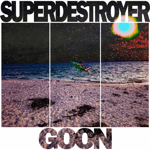 Stream Superdestroyer | Listen to GOON playlist online for free on ...