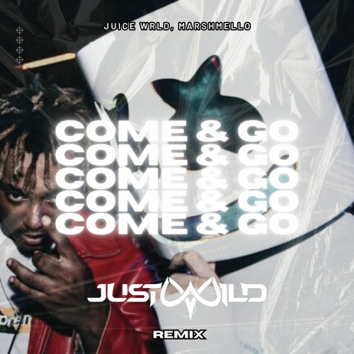 Stream Juice WRLD ft. Marshmello - Come & Go (JUST WILD Remix) by JUST ...