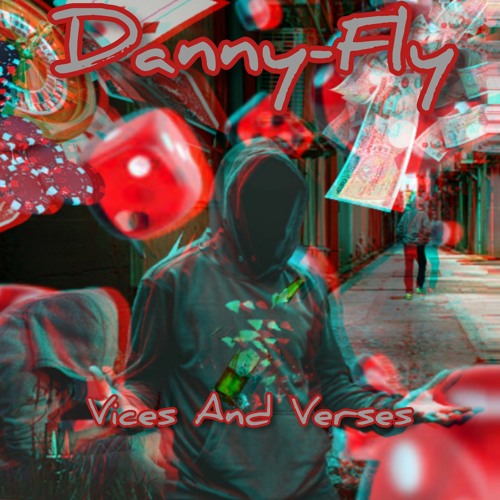 Stream Danny fly - vices and verses by Danny Da Flite | Listen online ...