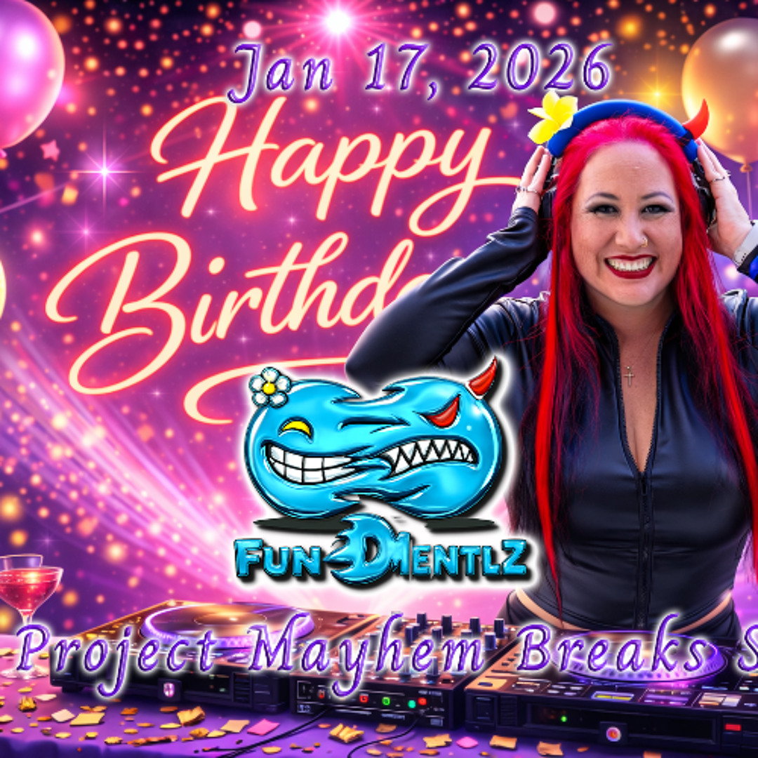 Stream Fun-D-Mentlz - Project Mayhem Birthday Breaks Set 1.17.26 by Fun ...