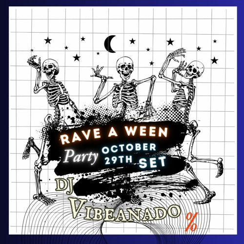 Stream Rave a Ween: October 28th Set by Vibeanado_Dj | Listen online ...