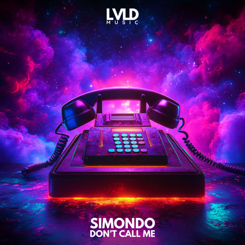 Stream Don't Call Me by Simondo | Listen online for free on SoundCloud