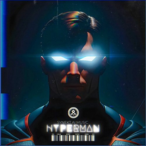 Stream HYPERMAN by SYNEKT AI MUSIC | Listen online for free on SoundCloud