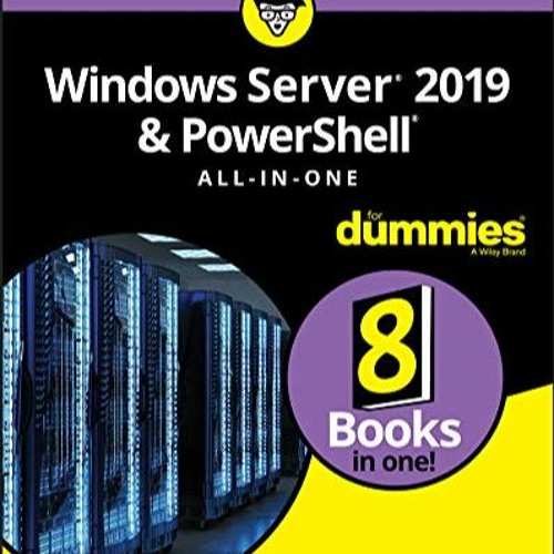 Stream [DOWNLOAD] Windows Server 2019 PowerShell All-in-One For Dummies ...