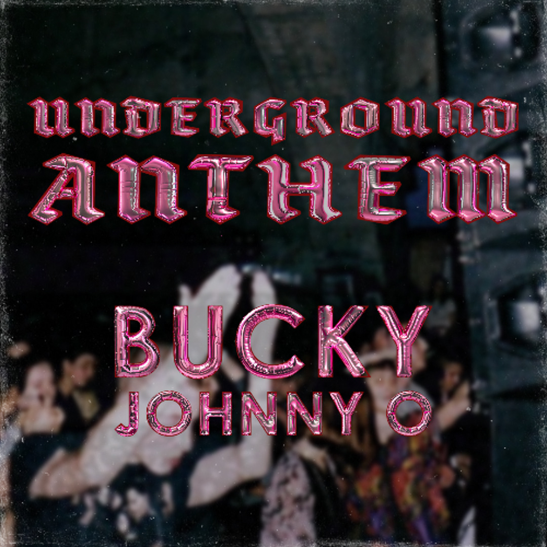 Stream UNDERGROUND ANTHEM by Bucky | Listen online for free on SoundCloud