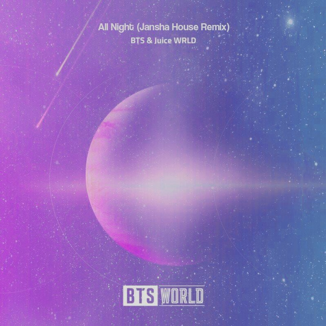 Stream All Night (Jansha House Remix) - BTS & Juice Wrld by Jansha ...