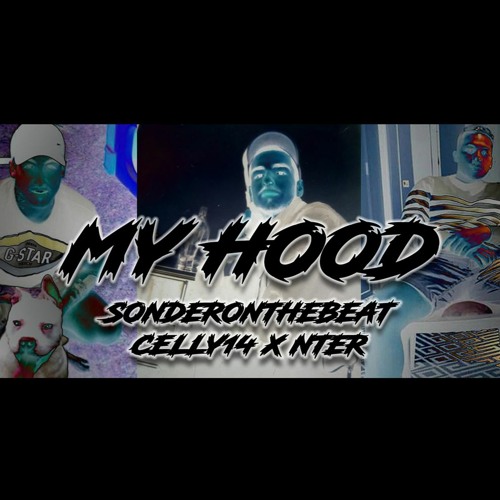 SonderOnTheBeat - My Hood ft. Celly14 & NTER #AusDrill by ...