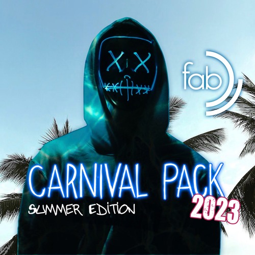Stream Fab - CARNIVAL PACK 2023 - SUMMER EDITION (MASHUP PACK) by Fab | Listen online for free ...