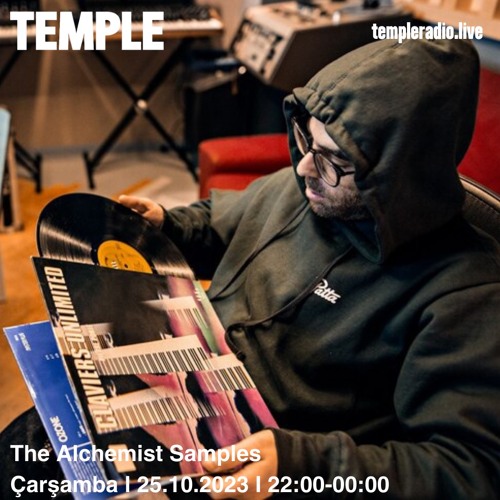 Stream Temple Radio - The Alchemist Samples 25102023 by Temple Radio ...