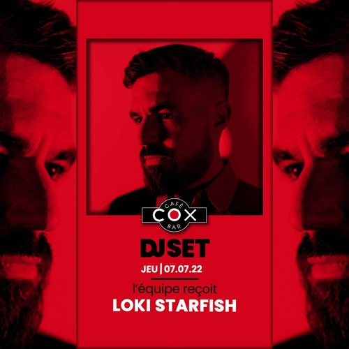 Listen to playlists featuring DJ set @ Le Cox Bar 07/07/22 by Loki Starfish online for free on ...