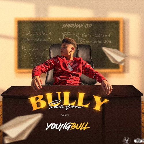 Stream youngbull903 🎶 | Listen to Bully Season Vol 1. playlist online ...
