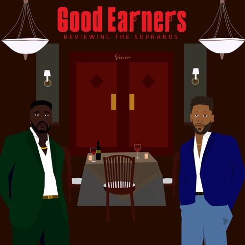 Stream episode Good Earners (Reviewing The Sopranos) Official Trailer ...