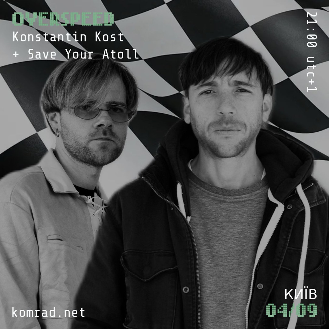 Stream OVERSPEED 003 w/ Konstantin Kost + Save Your Atoll by komrad ...