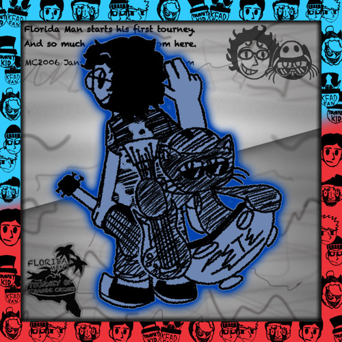 Stream Florida Man’s Tourney of Strange Crimes | Listen to 07 - MR ...