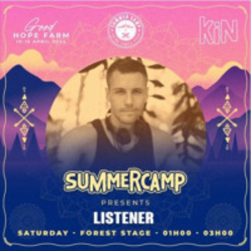 Stream Listener - Summer Camp KIN Forest Floor 1am - 3am Sunday by ...