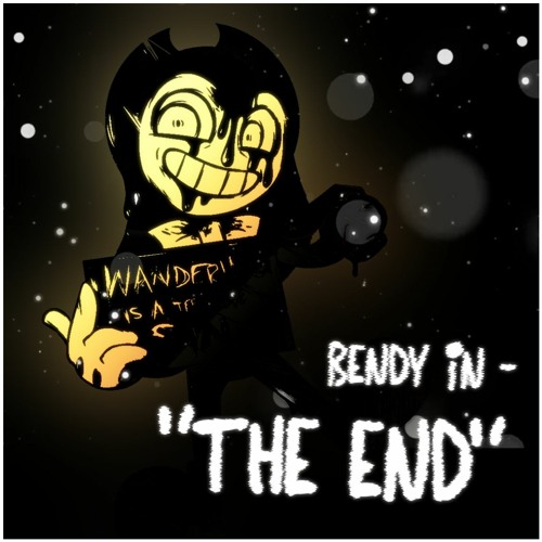 Stream Bendy In - "THE END" (Remix) by DatDavi | Listen online for free ...