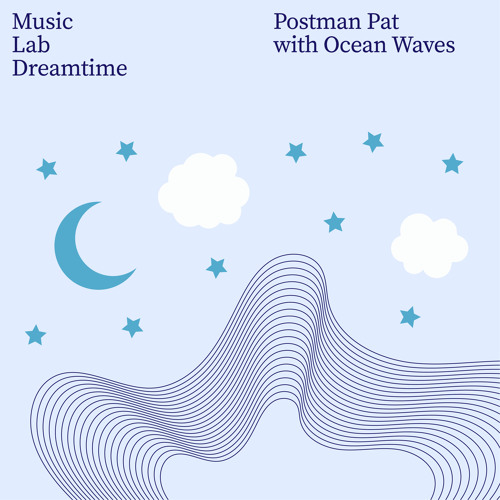 Stream Postman Pat (with Ocean Waves) by Music Lab Dreamtime | Listen ...