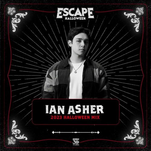 Ian Asher - Escape Halloween 2023 Official Mixtape Series 2023-10-06