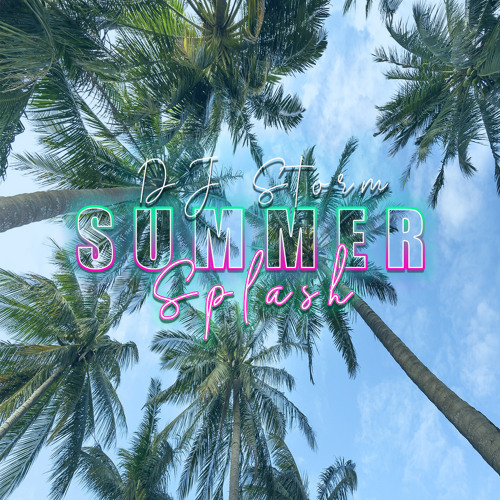 Stream Summer Splash 2020 by DJ Storm One | Listen online for free on ...