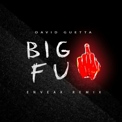 Stream David Guetta, Ayra Starr & Lil Durk - Big FU (Enveak Remix ...