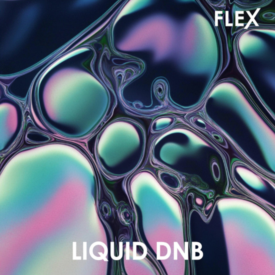 Stream FLEX | Liquid DnB - Demo by HumaNature by FL Studio | Listen online for free on SoundCloud