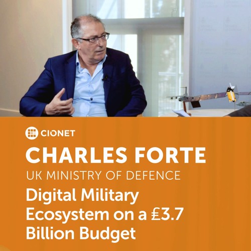 Stream episode Charles Forte - UK Ministry of Defence - Digital ...