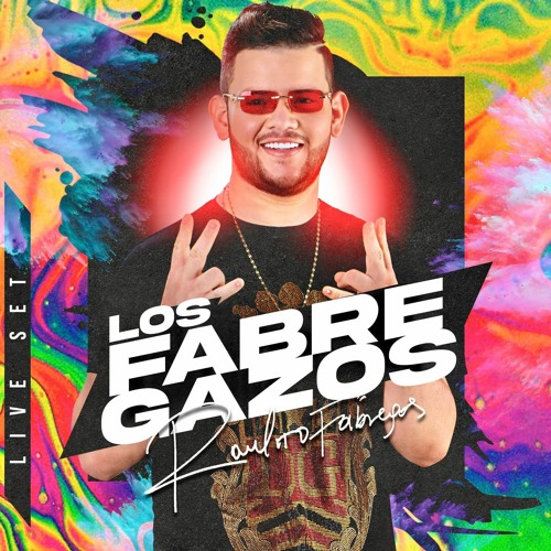 Stream LOS FABREGAZOS LIVE SET - DJ RAULITO FABREGAS #GuarachaTime by ...