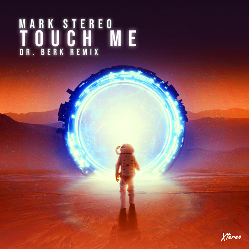 Stream Touch Me (Dr. Berk Remix) by MARK STEREO | Listen online for ...