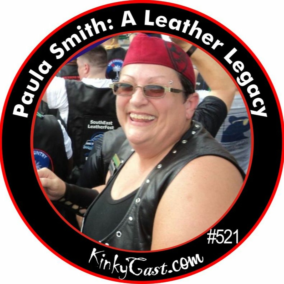 Stream Paula Smith: A Leather Legacy by KinkyCast | Listen online for ...