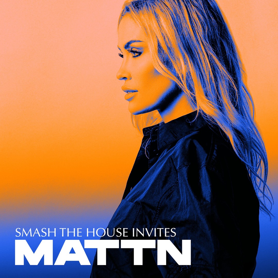 Stream Smash The House Invites: MATTN by Smash The House | Listen ...