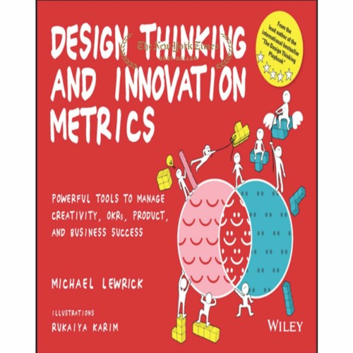 Stream Early Access To Read Design Thinking and Innovation Metrics ... Stream Early Access To Read Design Thinking and Innovation Metrics ...