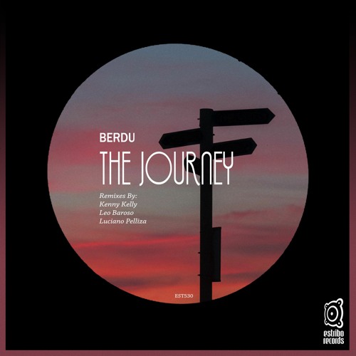 Stream BERDU - The Journey (Luciano Pelliza Remix) by Estribo Records ...