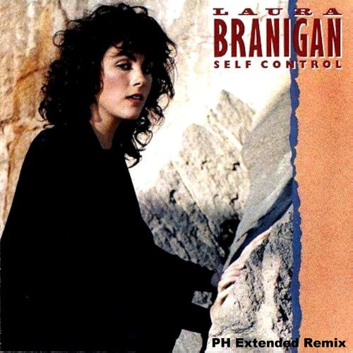 Stream Laura Branigan - Self Control (PH Extended Remix) by Paul ...
