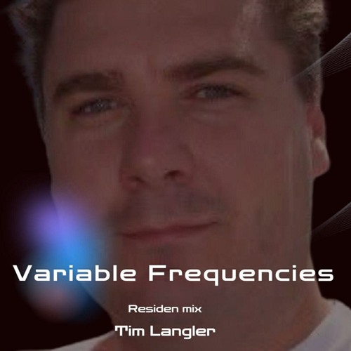 Tim Langler - Variable Frequencies 144 2026-01-26