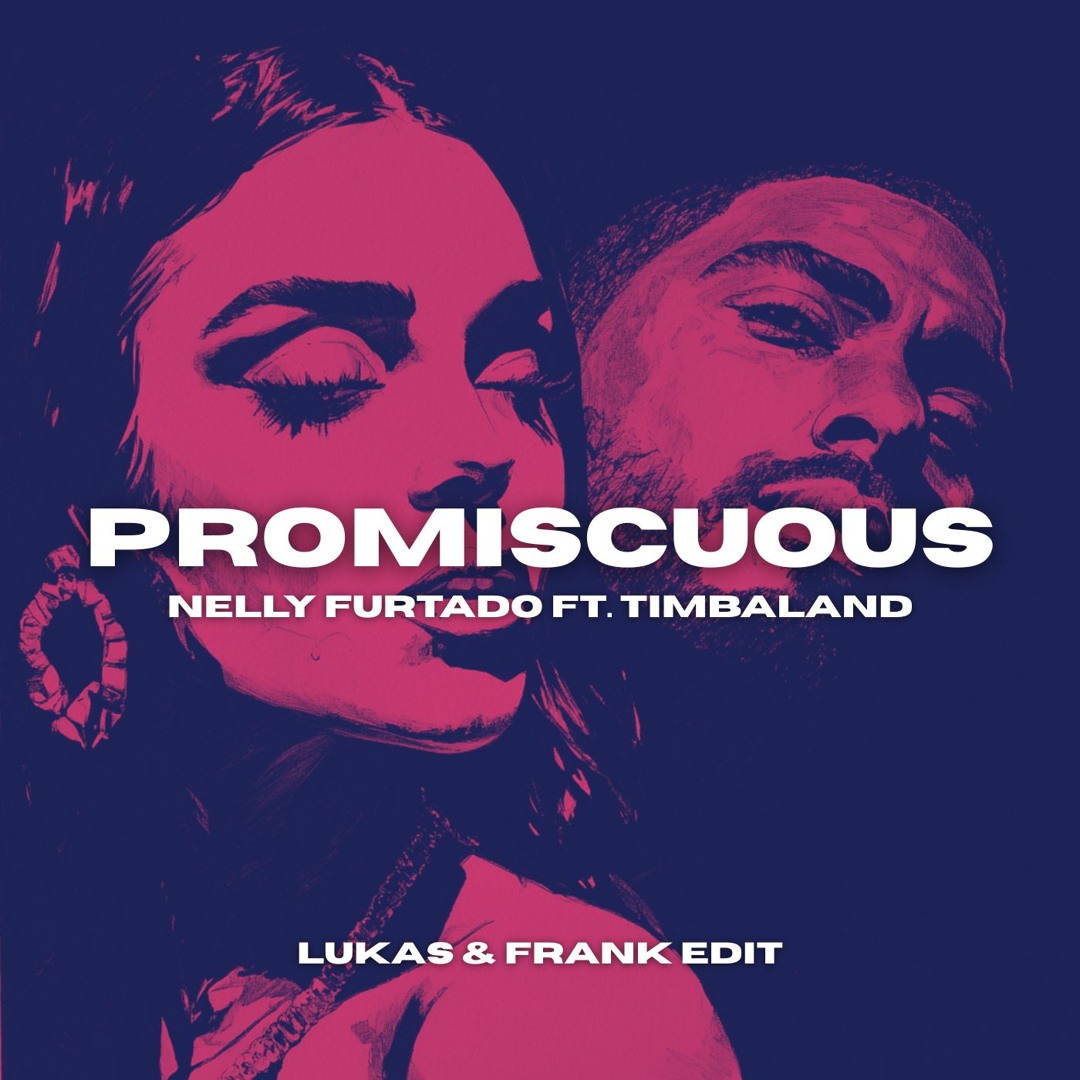 Stream Nelly Furtado, Timbaland - Promiscuous (Lukas & Frank Afro Edit ...