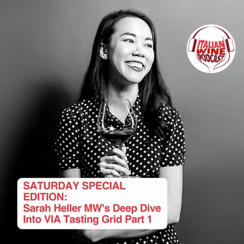 Stream episode Sarah Heller MW New Tasting Grid Pt. 1 of 3 | Saturday ...