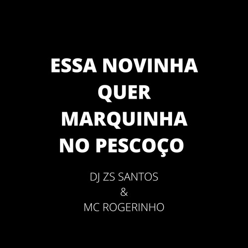 Stream Essa Novinha Quer Marquinha No PescoÇo Ta Doidinha Na Botada