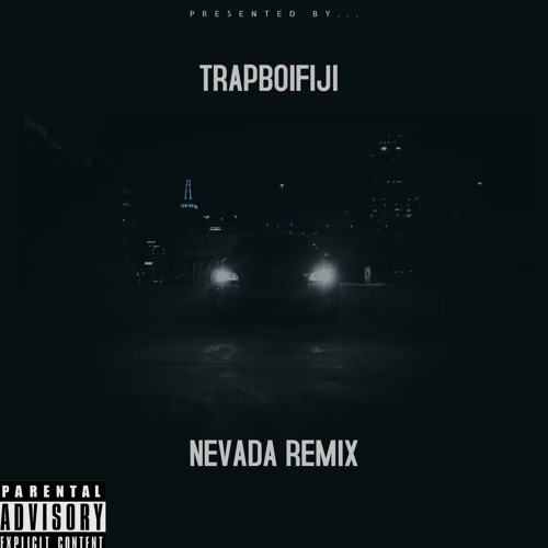 Stream Nevada (Nba Youngboy Remix) by TRAPBOIFIJI | Listen online for ...