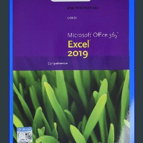 Stream ??pdf^^ New Perspectives Microsoft Office 365 & Excel 2019 ... Stream ??pdf^^ New Perspectives Microsoft Office 365 & Excel 2019 ...