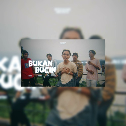 Stream Bukan Bucin by Amster Gank | Listen online for free on SoundCloud