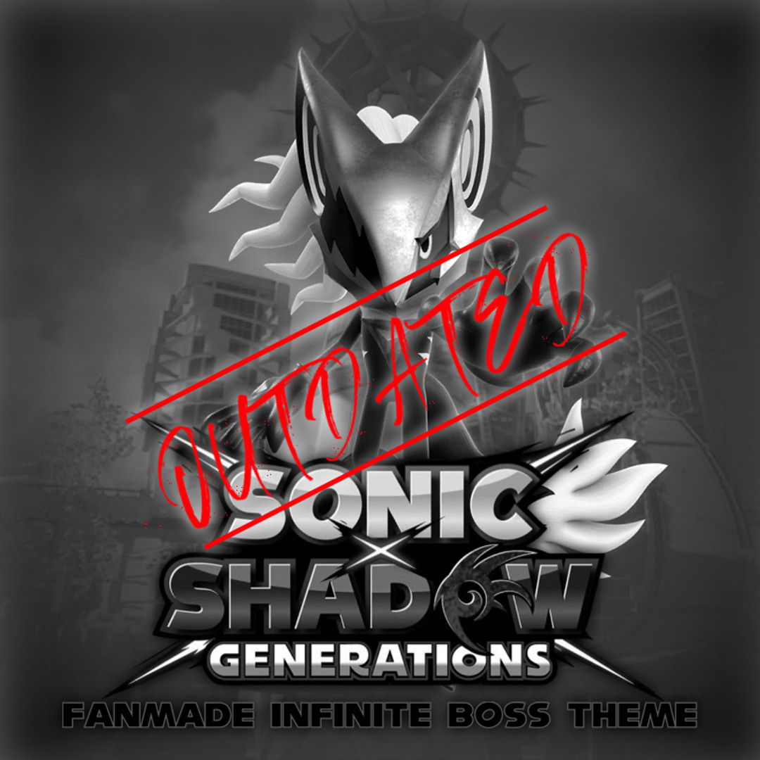 Stream [OUTDATED] Sonic x Shadow Generations | Fanmade Infinite Boss ...