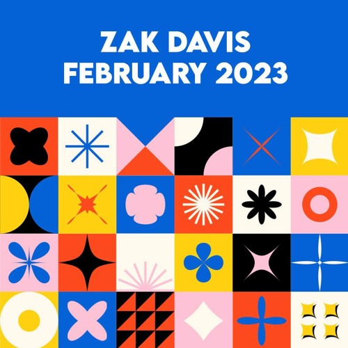 Stream Zak Davis - February 2023 Mix by Zak Davis | Listen online for ...