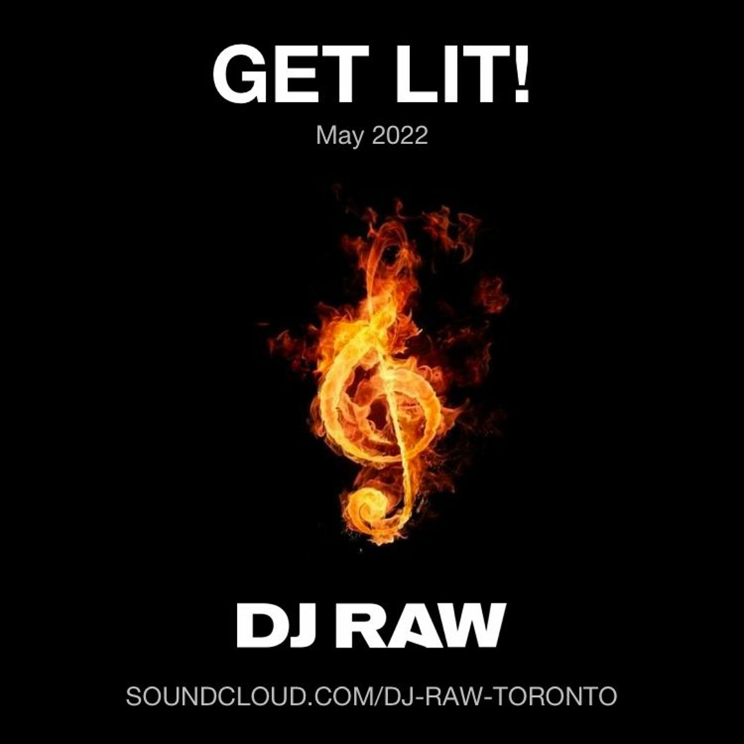 Stream Get Lit! (Tech-House Mix) by DJ Raw Toronto | Listen online for ...