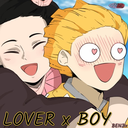 Stream ZENITSU x NEZUKO "LOVER x BOY" by BENJIx | Listen online for ...